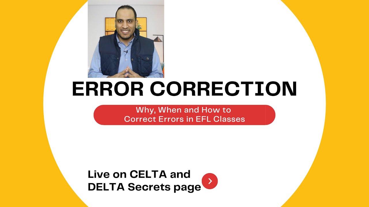 Error Correction in EFL Classes - When and How