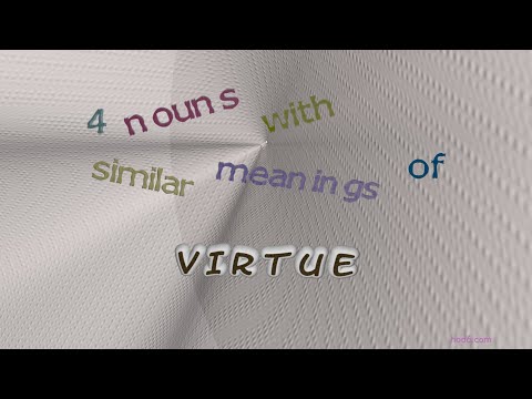 virtue - 5 nouns which are synonyms of virtue (sentence examples)