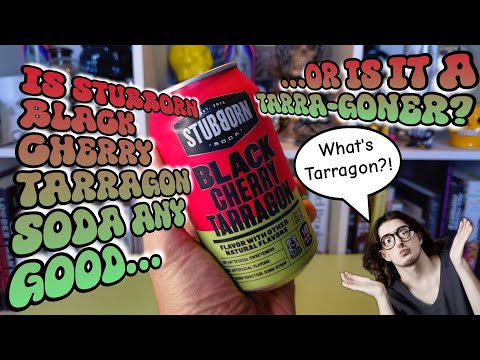 Is It Any Good? | Stubborn Soda Black Cherry Tarragon Review