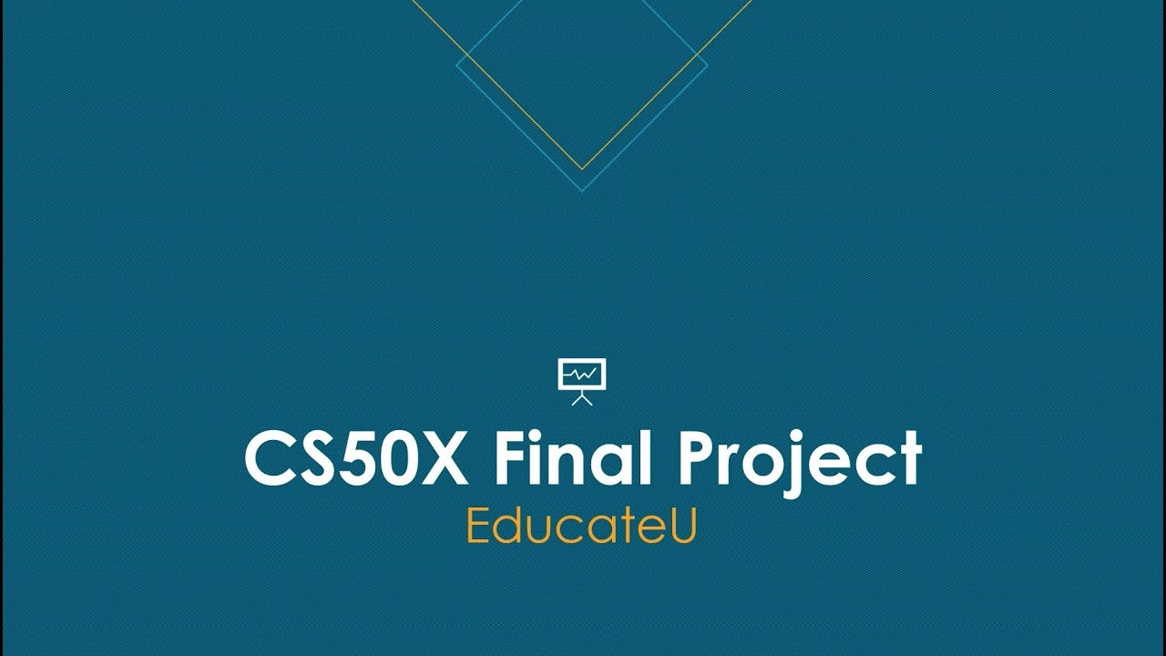 EducateU - CS50x Final Project