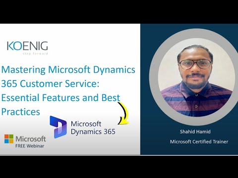 Microsoft Dynamics 365 Customer Service Mastery Made Easy!