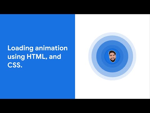 How to create loading animation using HTML, and CSS.