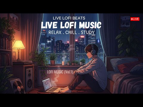 ๐ดLofi Hip Hop Beats Live - 24/7 | Relaxing Uplifting (Lofi Chill Mix) - Vol.01