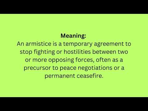 Armistice #englishlanguage #meaning #sentences #englishvocabulary
