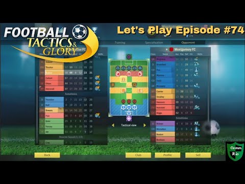 Is This a Trap Game-Let's Play Football Tactics & Glory Ep. 74