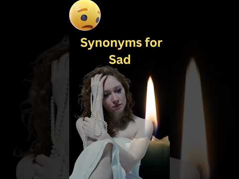 Synonyms for sad. Other word for sad #synonyms #englishlanguage