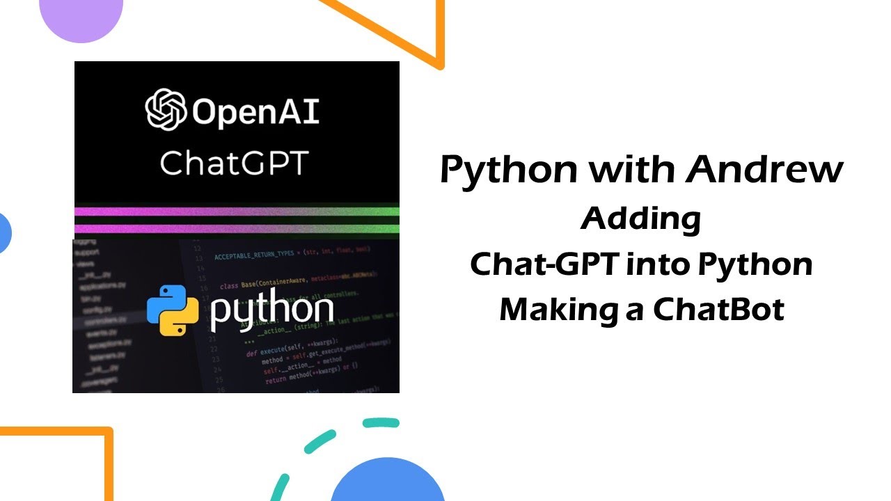 Building Chat GPT into your Python Programs - A ChatBot