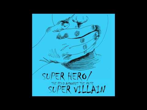 Operation: Condor -- Super Hero/ Super Villain (featuring Gerardo Reyes)