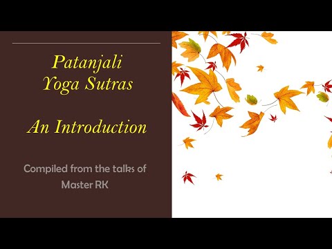 Introduction to Patanjali Yoga Sutras | Raja Yoga | Ashtanga Yoga |