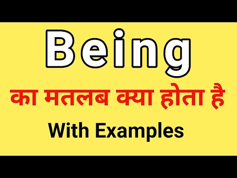 Being Meaning in Hindi | Being ka Matlab kya hota hai | Word Meaning English to Hindi