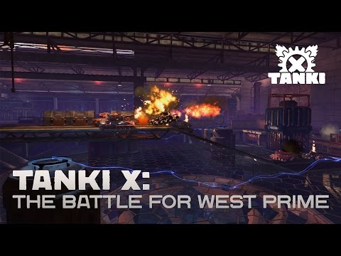 [NEW MAP] Tanki X: The Battle for West Prime