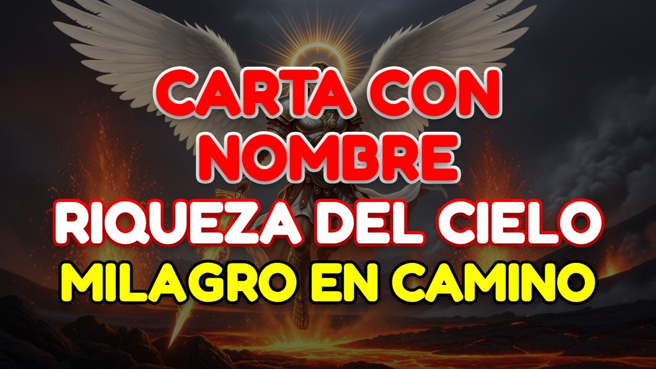 ⚠️ ALERTA DIVINA: EL ARCÁNGEL MIGUEL REVELA LA CARTA SECRETA CON TU NOMBRE Y TU HERENCIA YA