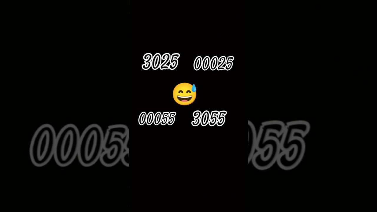 Tutorial?...  3025 00025 3055 00055.