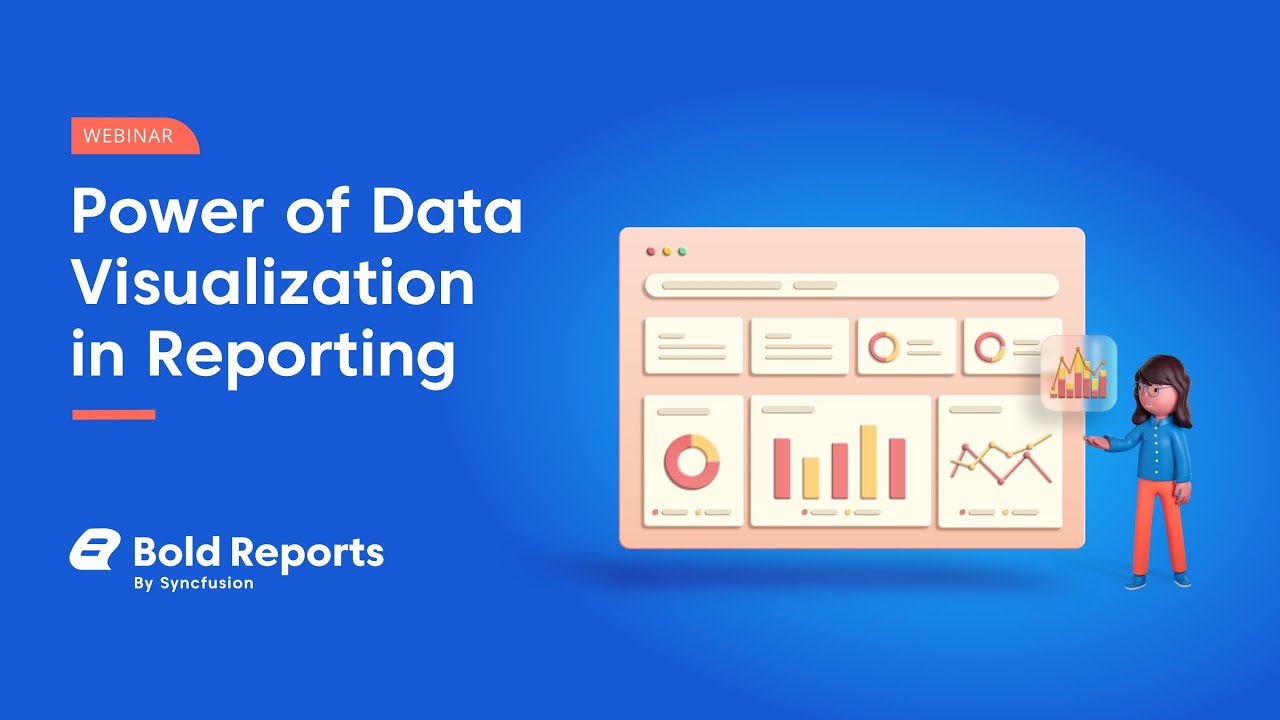 Power of Data Visualization in Reporting [Webinar]