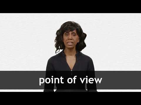 POINT OF VIEW definition and meaning | Collins English Dictionary