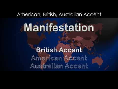 Manifestation - How to Pronounce Manifestation in British Accent, Australian Accent