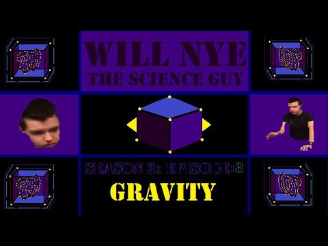 Will Nye the Science Guy - Gravity