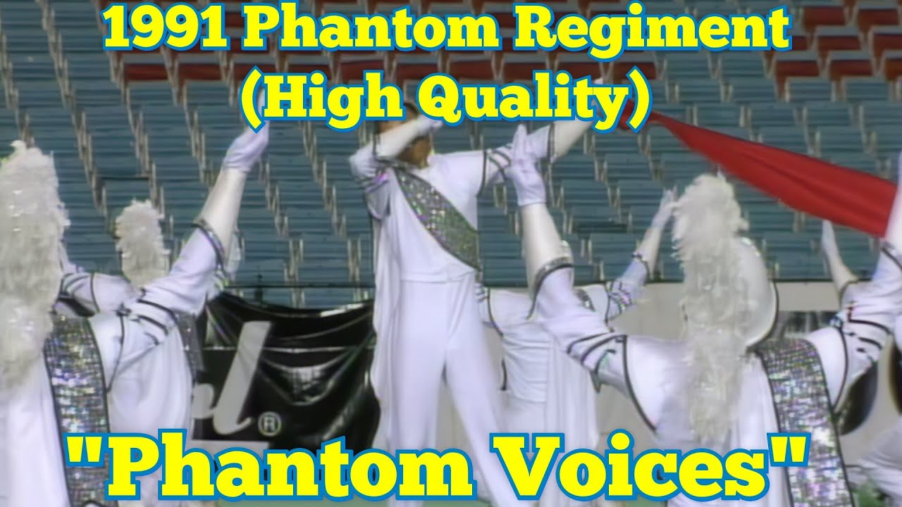 1991 Phantom Regiment Finals (High Quality)