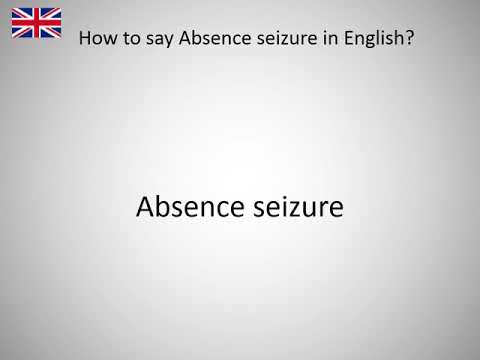 How to say Absence seizure in English?