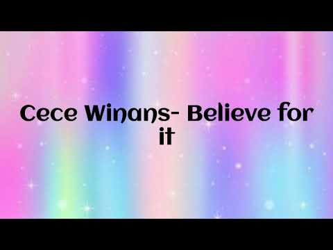 Cece Winans- Believe for it(Lyrics)