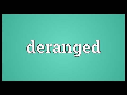 Deranged Meaning