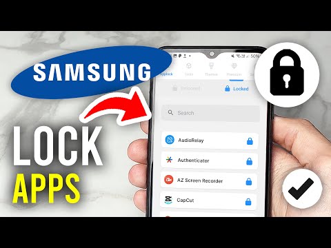How To Lock Apps On Samsung Phone - Full Guide