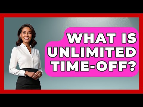 What Is Unlimited Time-off? - The Time Management Pro
