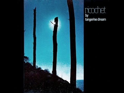 Tangerine Dream - Ricochet (1975)