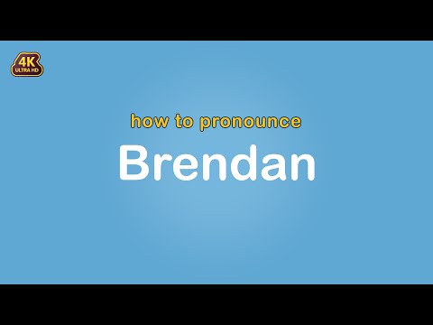 how to pronounce Brendan 【Name】