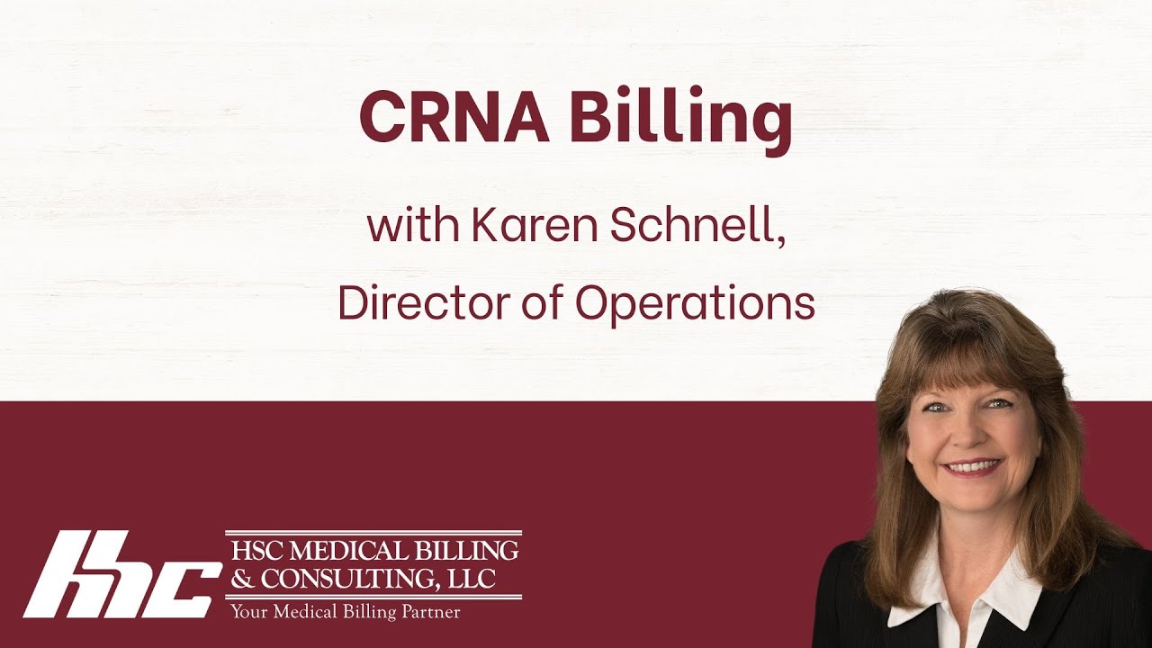 Certified Registered Nurse Anesthetist (CRNA) Billing | #MedicalBilling