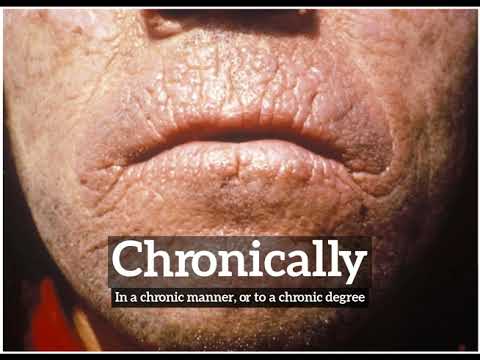 What is Chronically? | How Does Chronically Look? | How to Say Chronically in English?