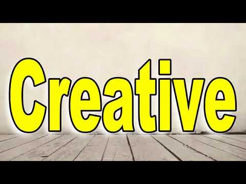 How to Pronounce Creative