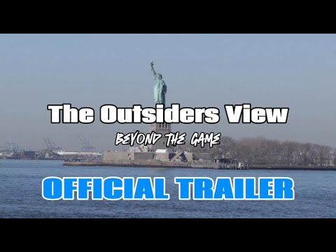 The Outsiders View: Beyond The Game - OFFICIAL TRAILER