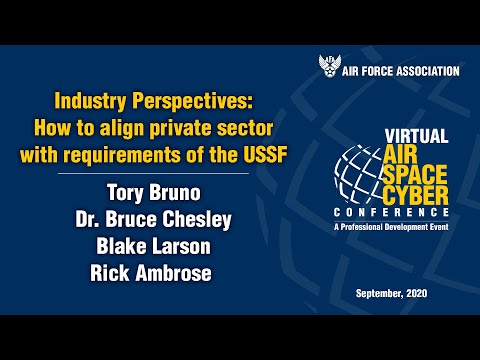 AFA's vASC 2020: Industry Perspectives: How to Align Private Sector with Requirements of the USSF
