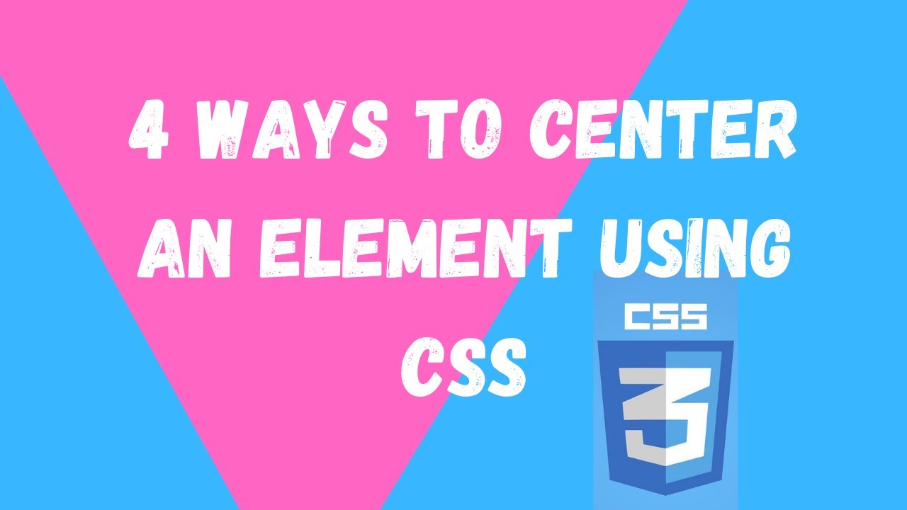 4 Ways To Center An Element Using CSS | NSCODE