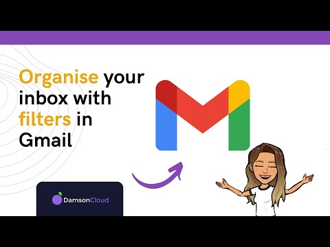 Organise Your Inbox With Filters in Gmail