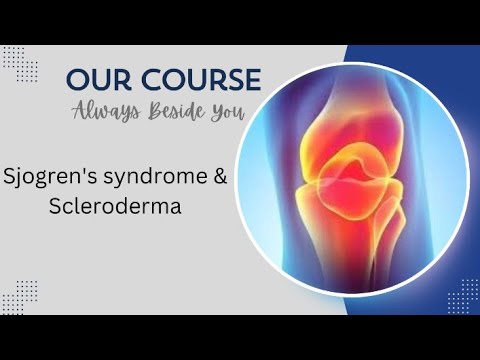 Sjogren's syndrome & Scleroderma Rev