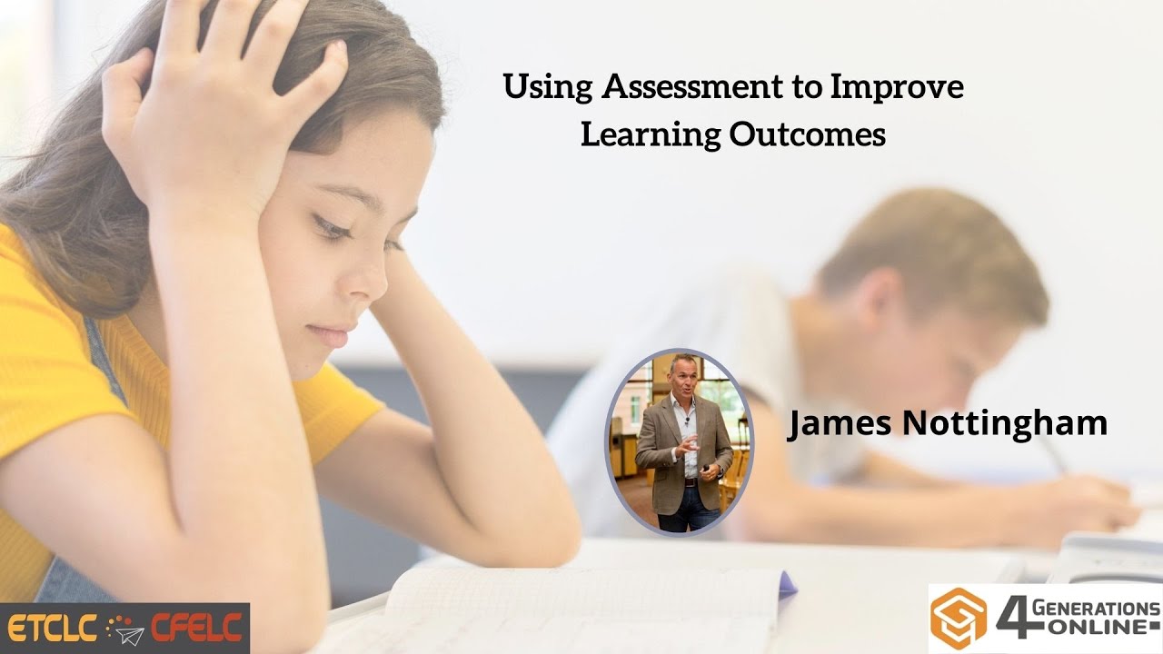 Using Assessment to Improve Learning Outcomes