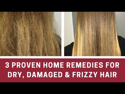 3 Proven Home Remedies for Dry, Damaged & Frizzy Hair