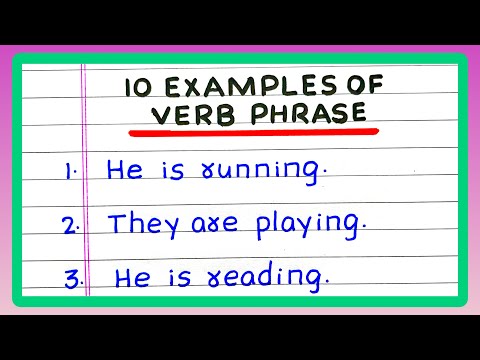 10 Examples of Verb Phrase | Verb Phrases | English Grammar