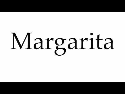 How to Pronounce Margarita