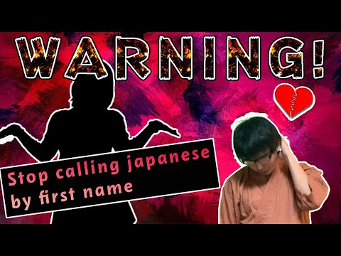 Why do japanese people call each other by there last names