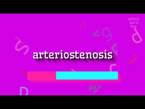 ARTERIOSTENOSIS - HOW TO PRONOUNCE ARTERIOSTENOSIS? #arteriostenosis