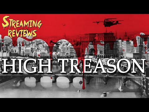 Streaming Review: High Treason (The British Metropolis) (BFI Player)
