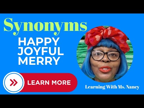 Synonym Fun! Words That Mean the Same