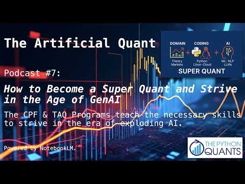 THE ARTIFICIAL QUANT | Podcast No. 7