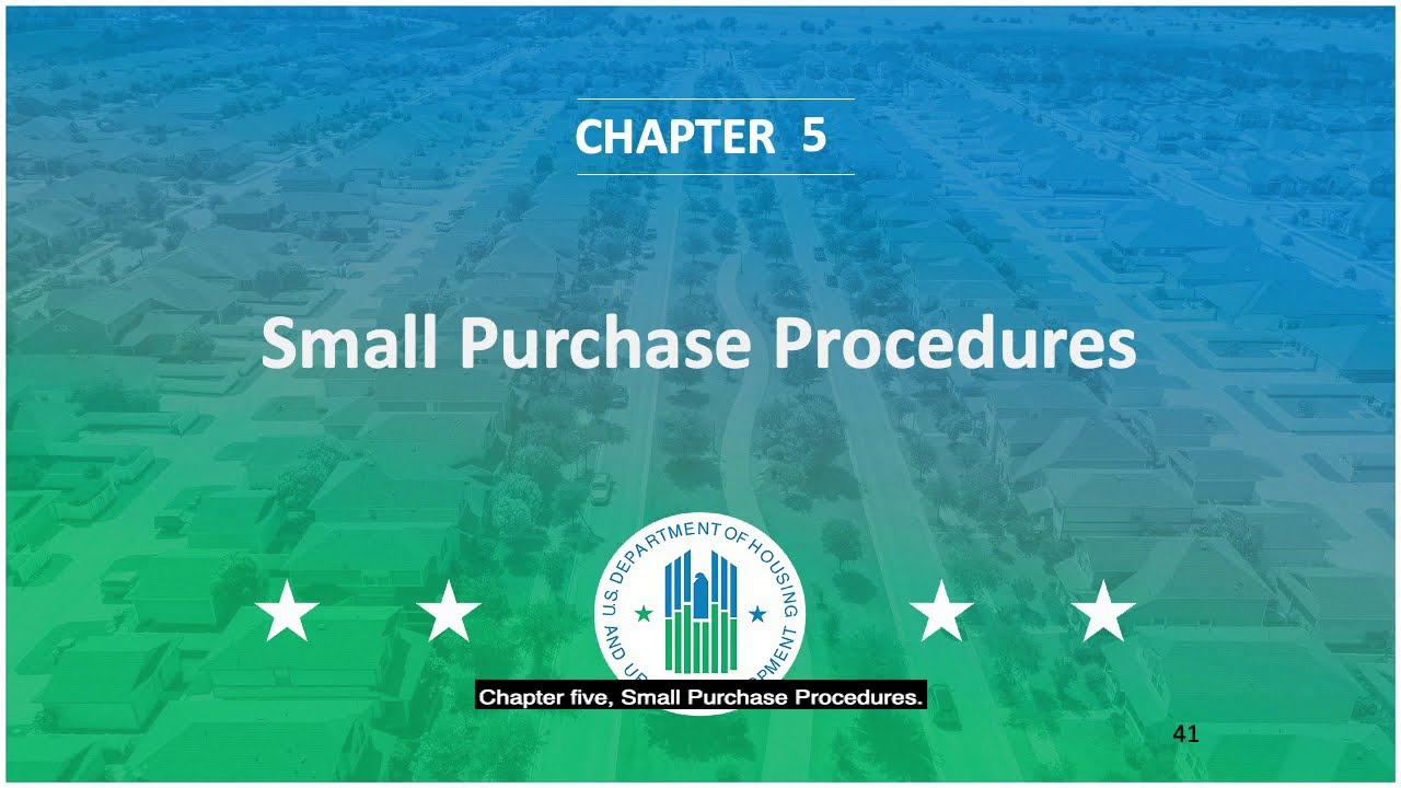 PHA Procurement Training: Chapter 5 - Small Purchase Procedures