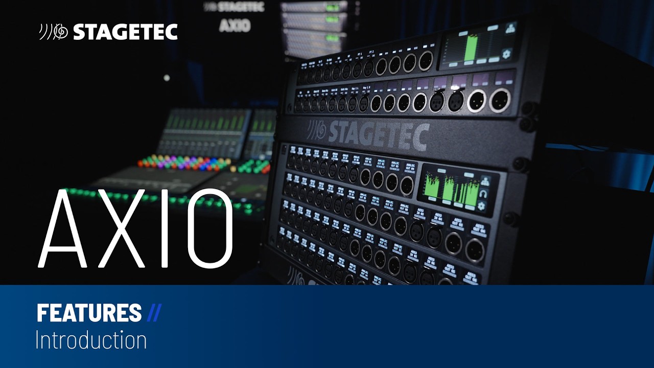 STAGETEC AXIO - Features Introduction