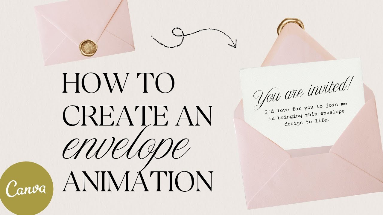 How to create an Animated Envelope Invitation in Canva