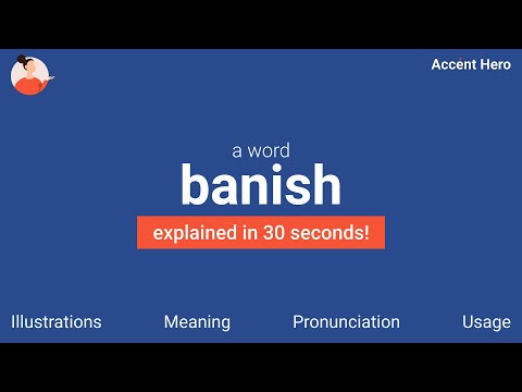 BANISH - Meaning and Pronunciation